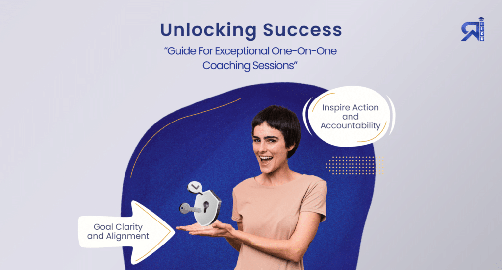 A Comprehensive 5-Step Guide for Exceptional One-on-One Coaching Sessions